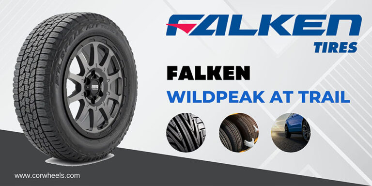 Falken WildPeak A/T Trail Reviews: Is It Good For Off-Road?