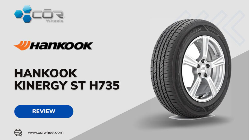 Hankook Kinergy ST H735 Reviews: A Decent Standard Tire